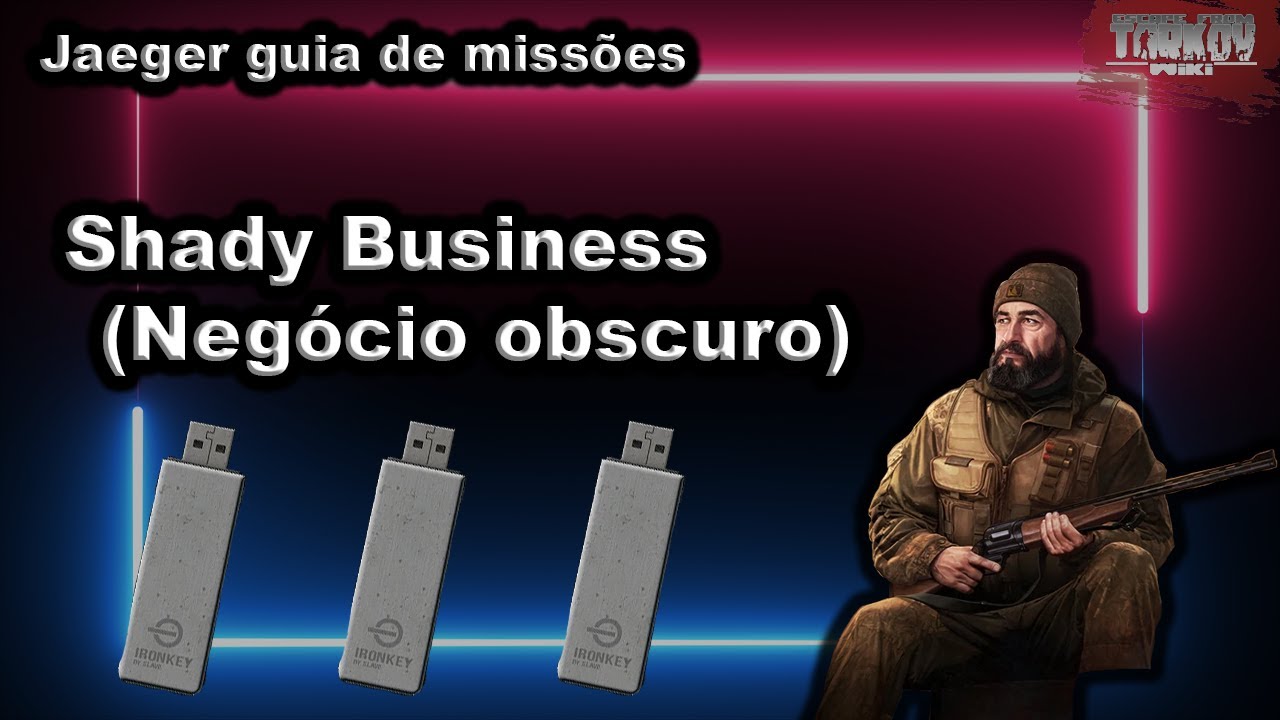 Shady Business (Negócio obscuro) - Jaeger guia de missões - Escape From ...