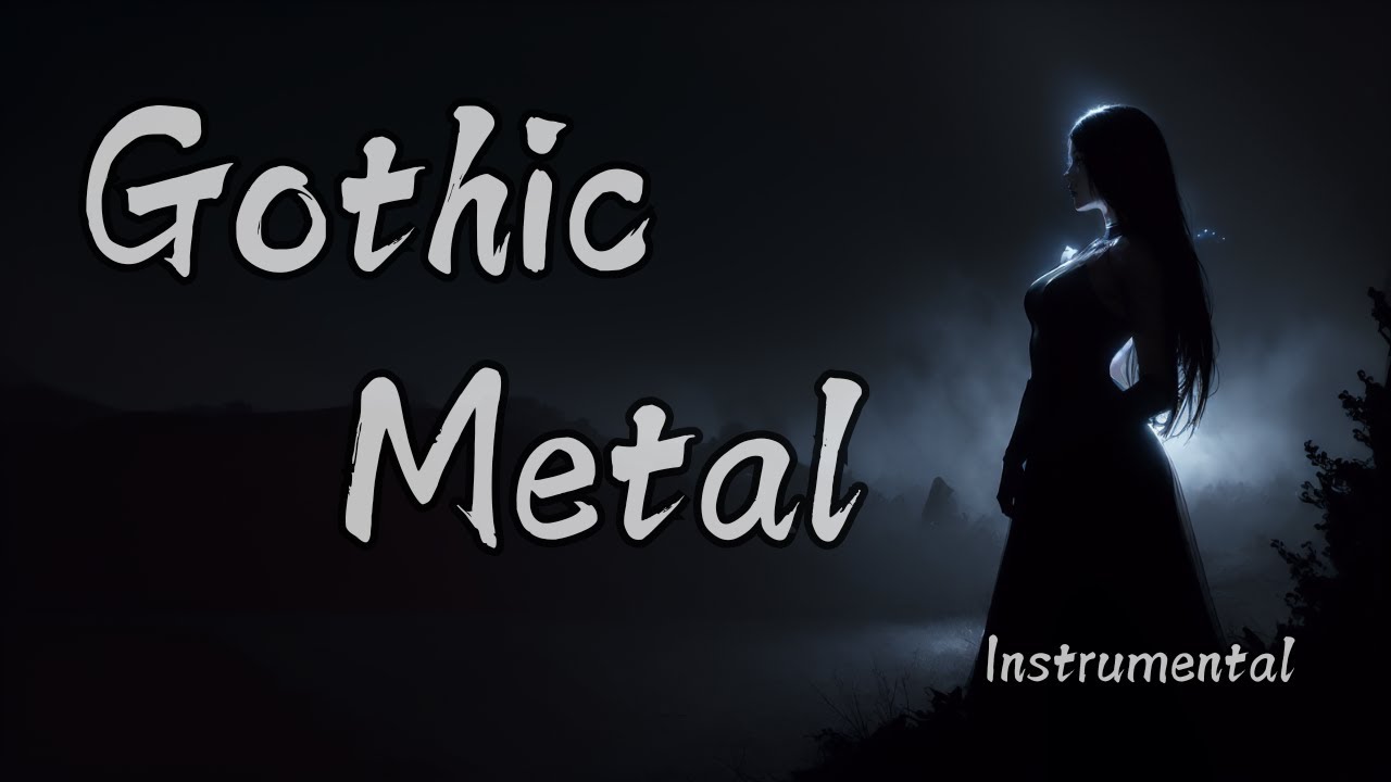 Gothic Metal Playlist / Symphony of Shadows and Sorrow / Instrumental ...