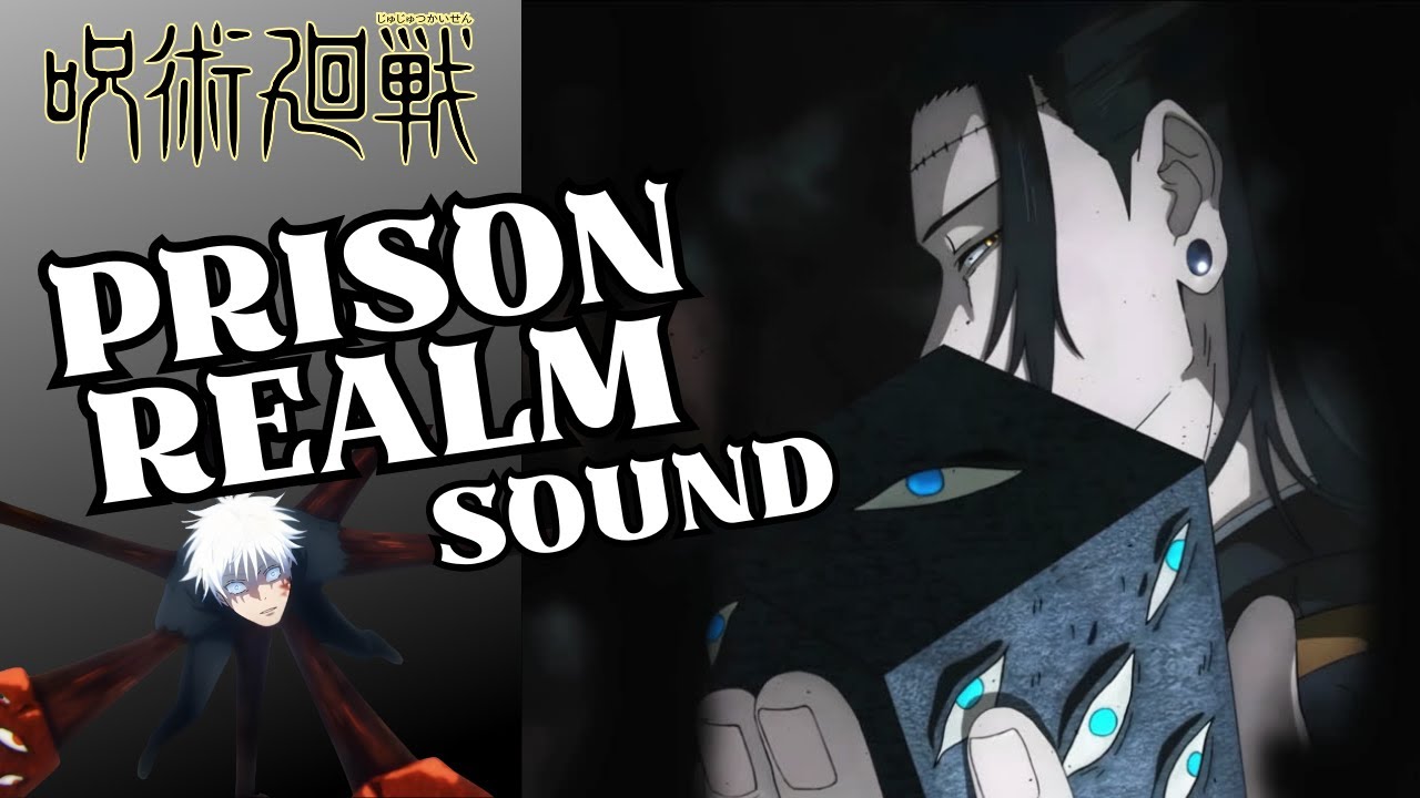 Jujutsu Kaisen Chapter Fan OST : How it sounds inside the Prison Realm ...