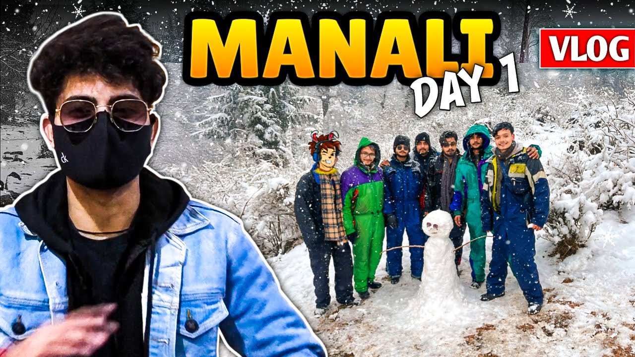 My First Trip To Manali With Friends - Vlog 1 ☃️ - YouTube