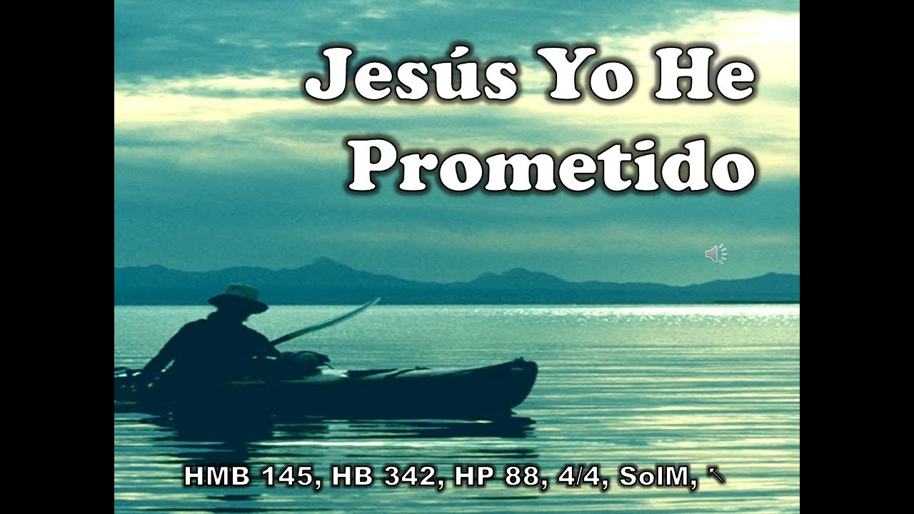 145 Jesus yo he prometido himnos - letras - pista - YouTube