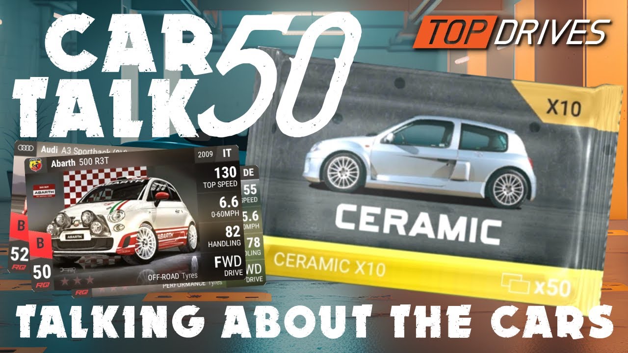 Top Drives Pack Opening - Car Talk 50 - Episode #1 - Ceramic x10 Pack ...