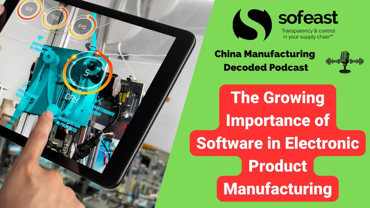The Growing Importance of Software in Electronic Product Manufacturing ...