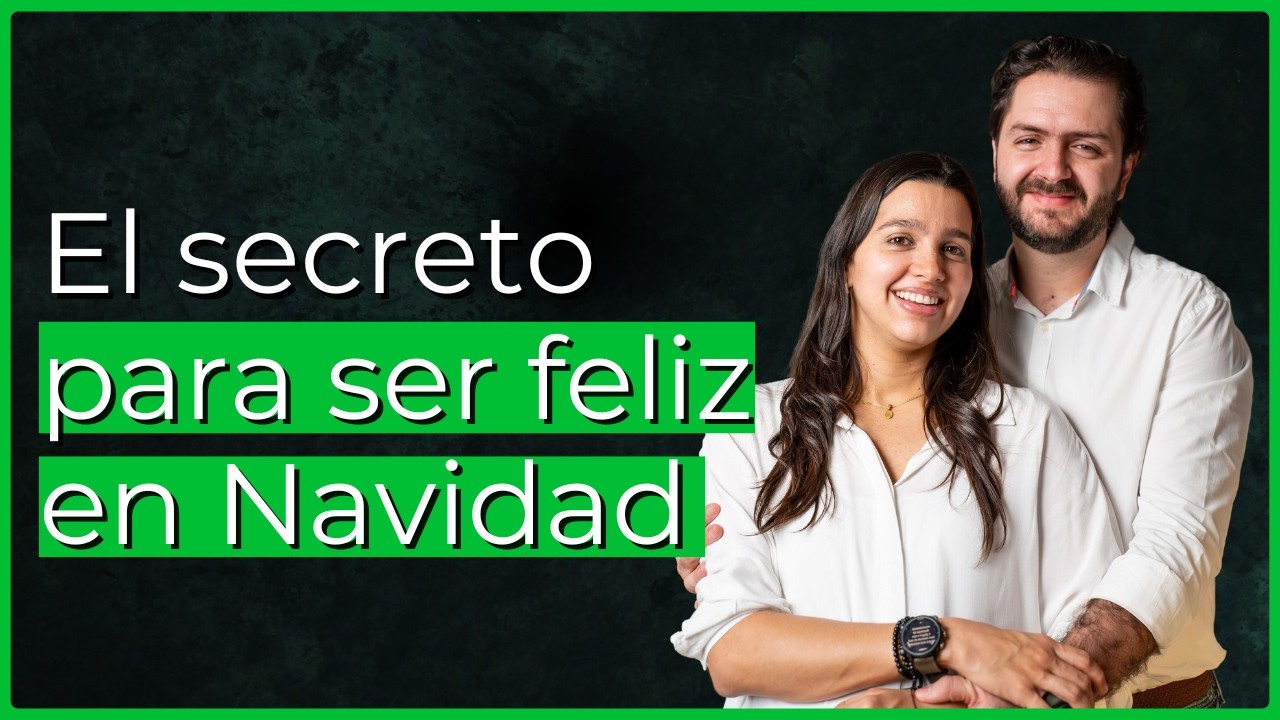 El Secreto Para Vivir Una Navidad Feliz en Medio de Cualquier ...
