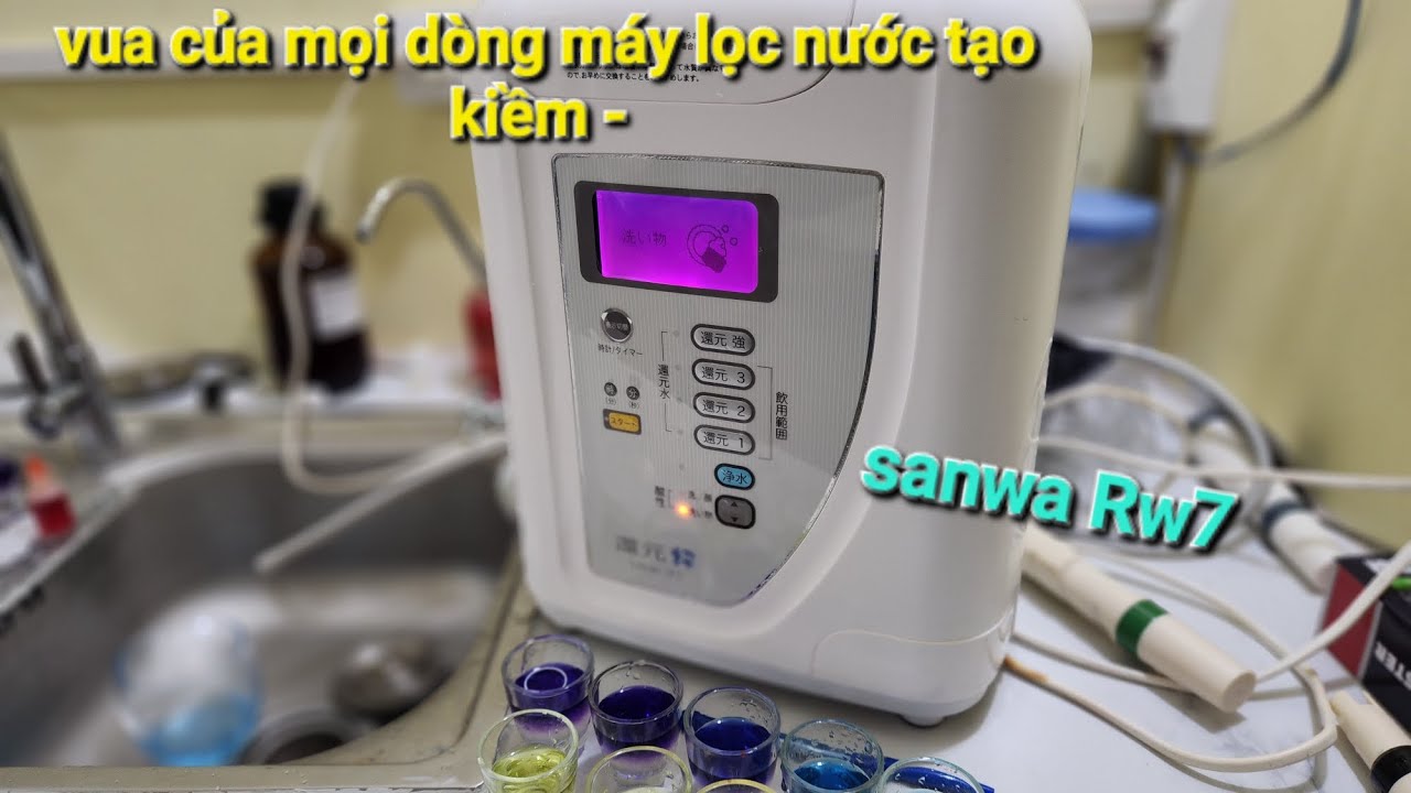 - Sanwa rw7 : vua của mọi phân khúc trong dòng máy lọc tạo kiềm - YouTube