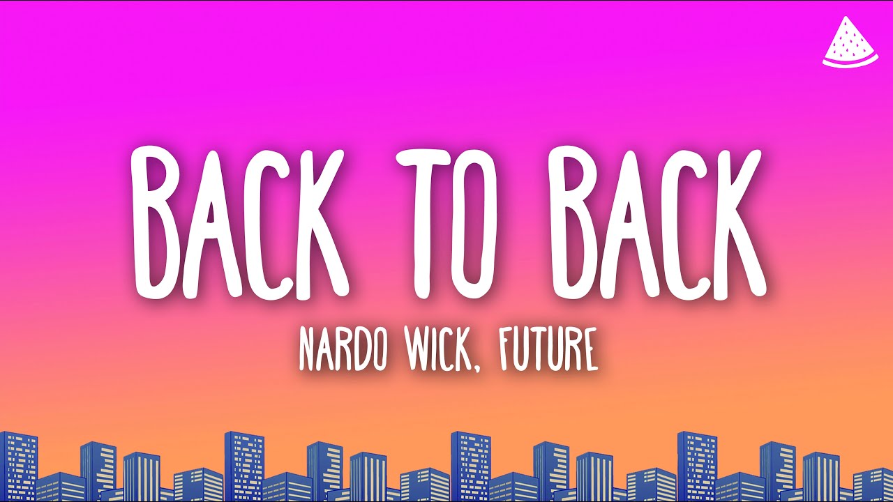 Nardo Wick Future Back To Back Lyrics YouTube nardo-wick-future-back-to-back-lyrics-youtube