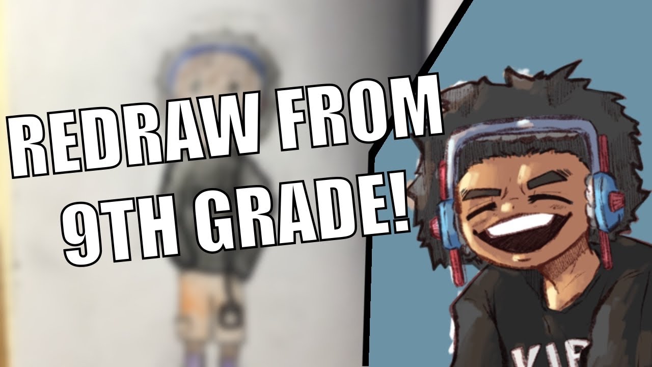 REDRAWING MY 9TH GRADE DRAWING! - YouTube