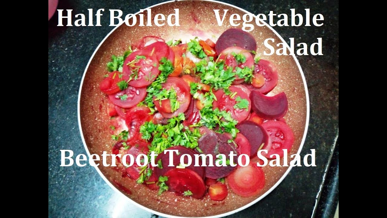 Half Boiled Vegetable Salad - YouTube