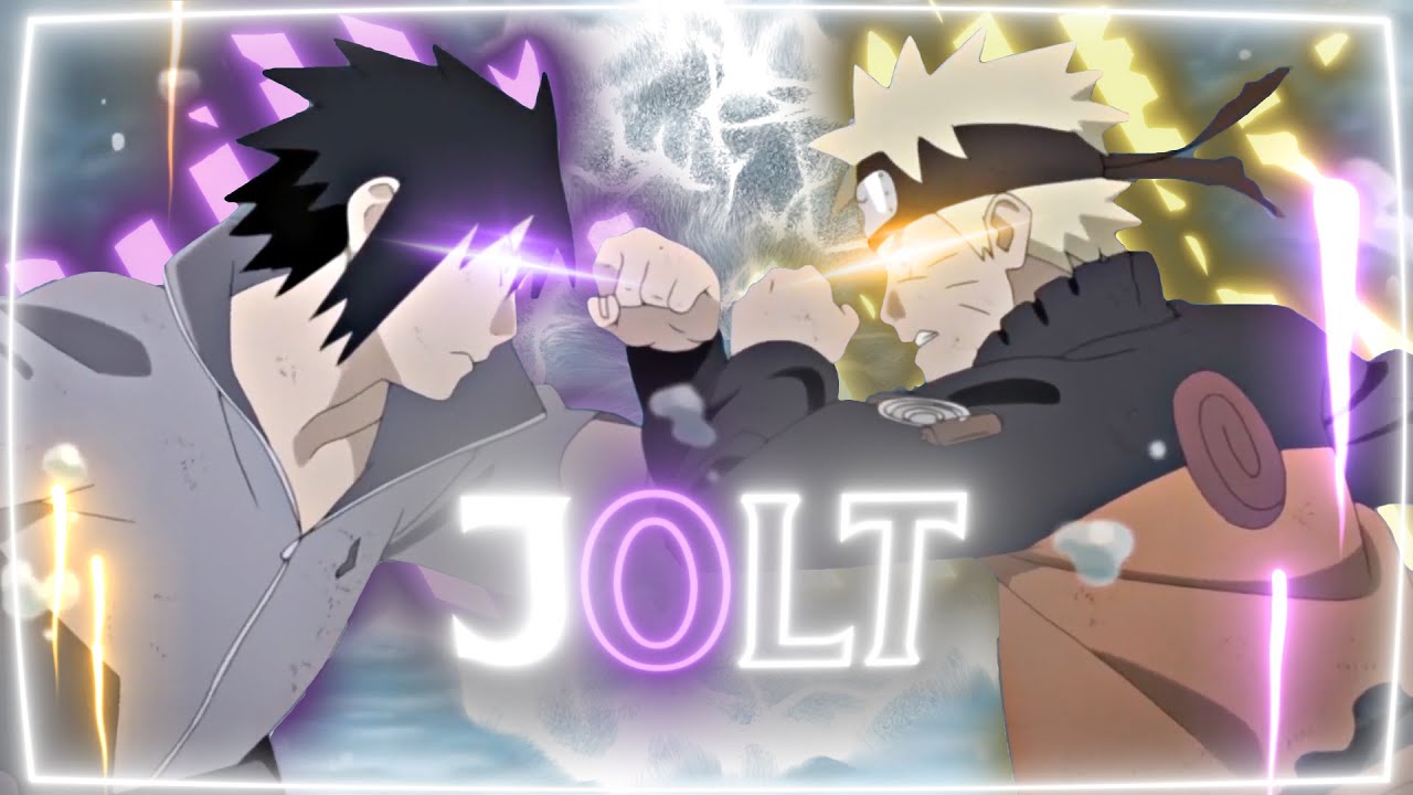 Jolt - Naruto VS Sasuke [EDIT/AMV]! - YouTube