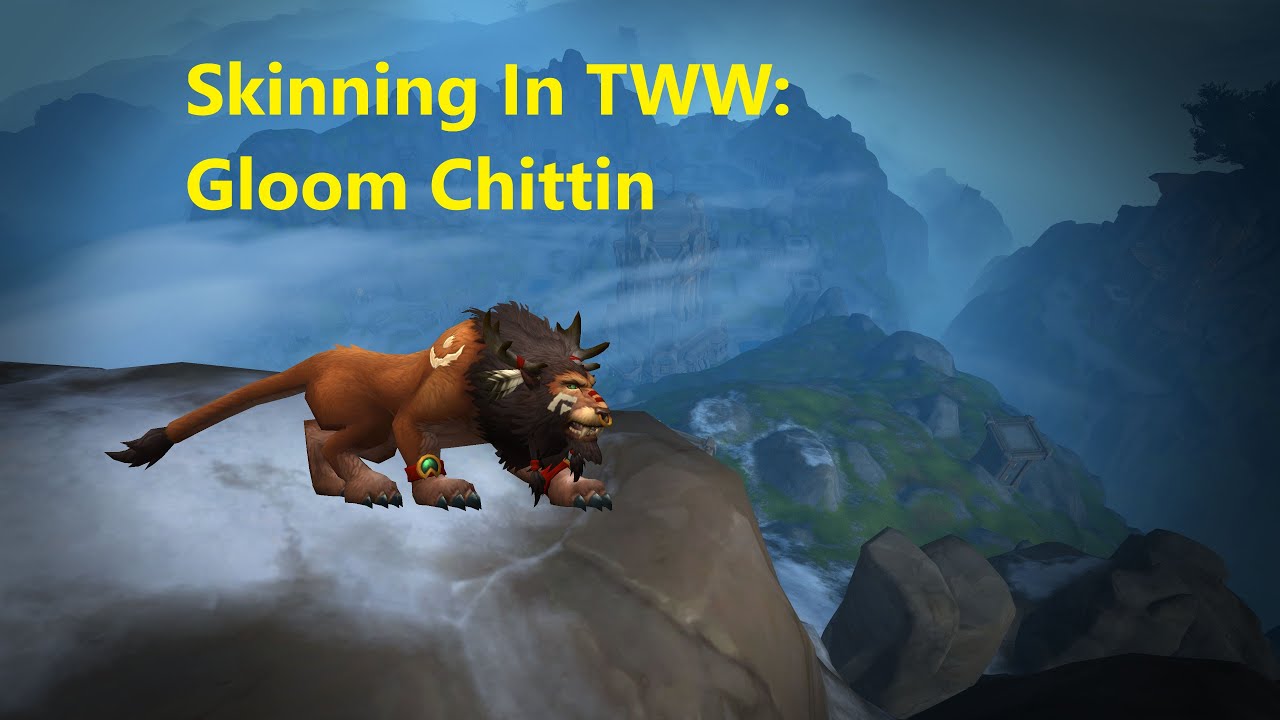 World of Warcraft: The War Within: Skinning (Gloom Chittin) - YouTube