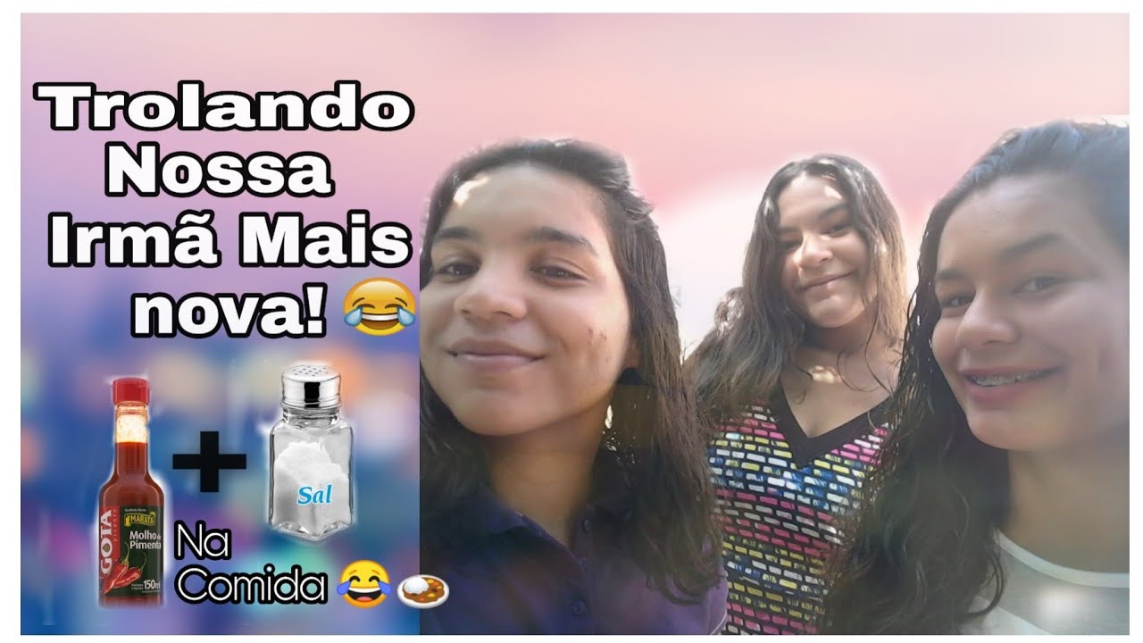 Trolando Nossa Irmã Mais Nova 😂🤪 Youtube