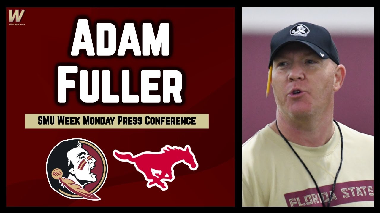 Adam Fuller Press Conference SMU Week | Cal Recap | FSU Football ...