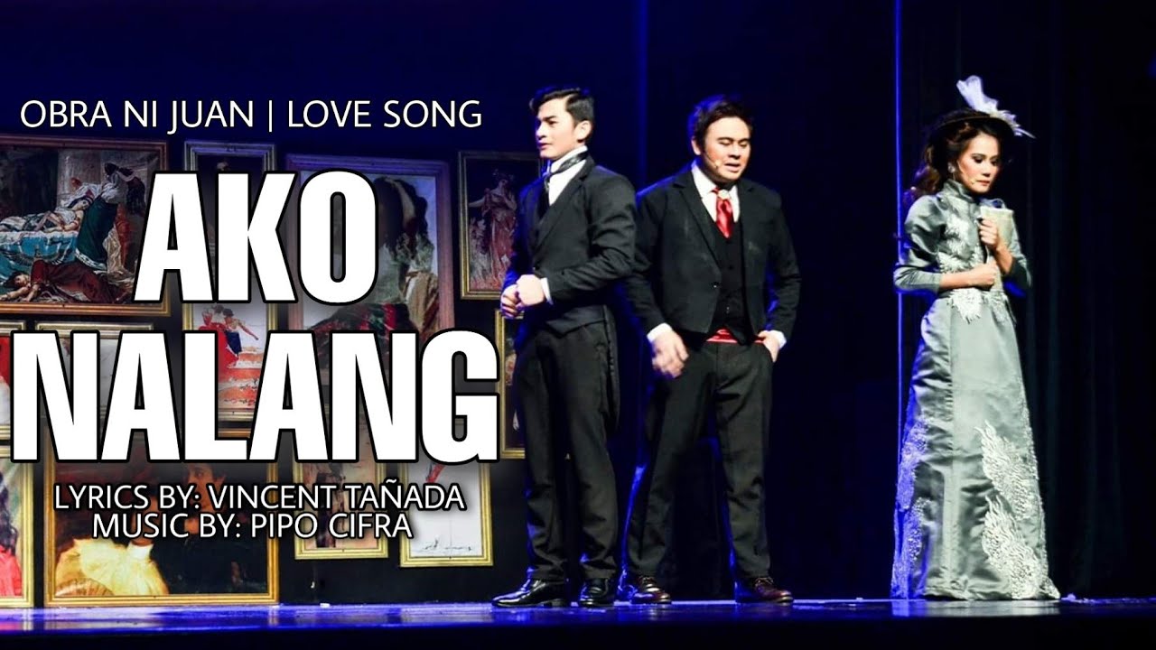 AKO NA LANG | OBRA NI JUAN (Philippine Stagers Foundation) - YouTube