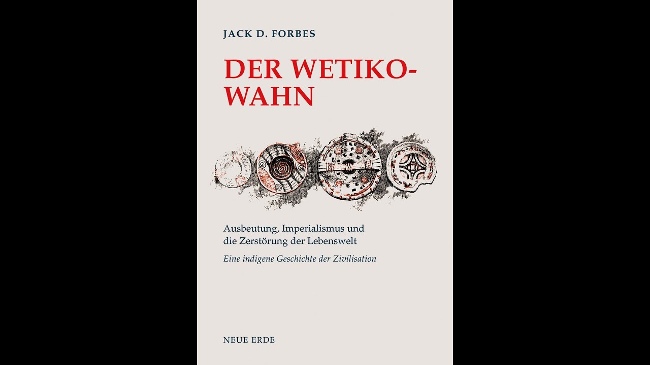 "Der Wetiko-Wahn" – Jack D. Forbes - YouTube