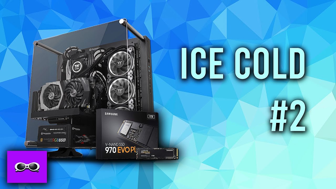 Ice Cold | Custom PC Build Part #2 - YouTube
