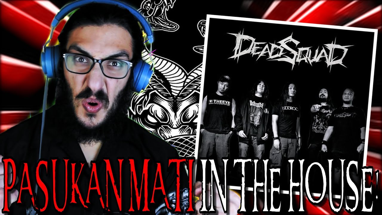 THIS IS PASUKAN MATI! Deadsquad - Pasukan mati reaction - YouTube