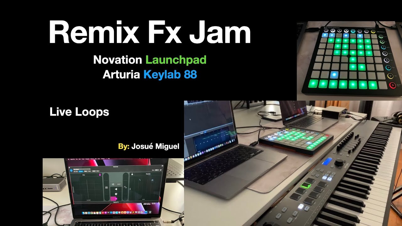 Remix Fx, Novation Launch pad & Arturia Keylab with Live Loops at Logic - YouTube
