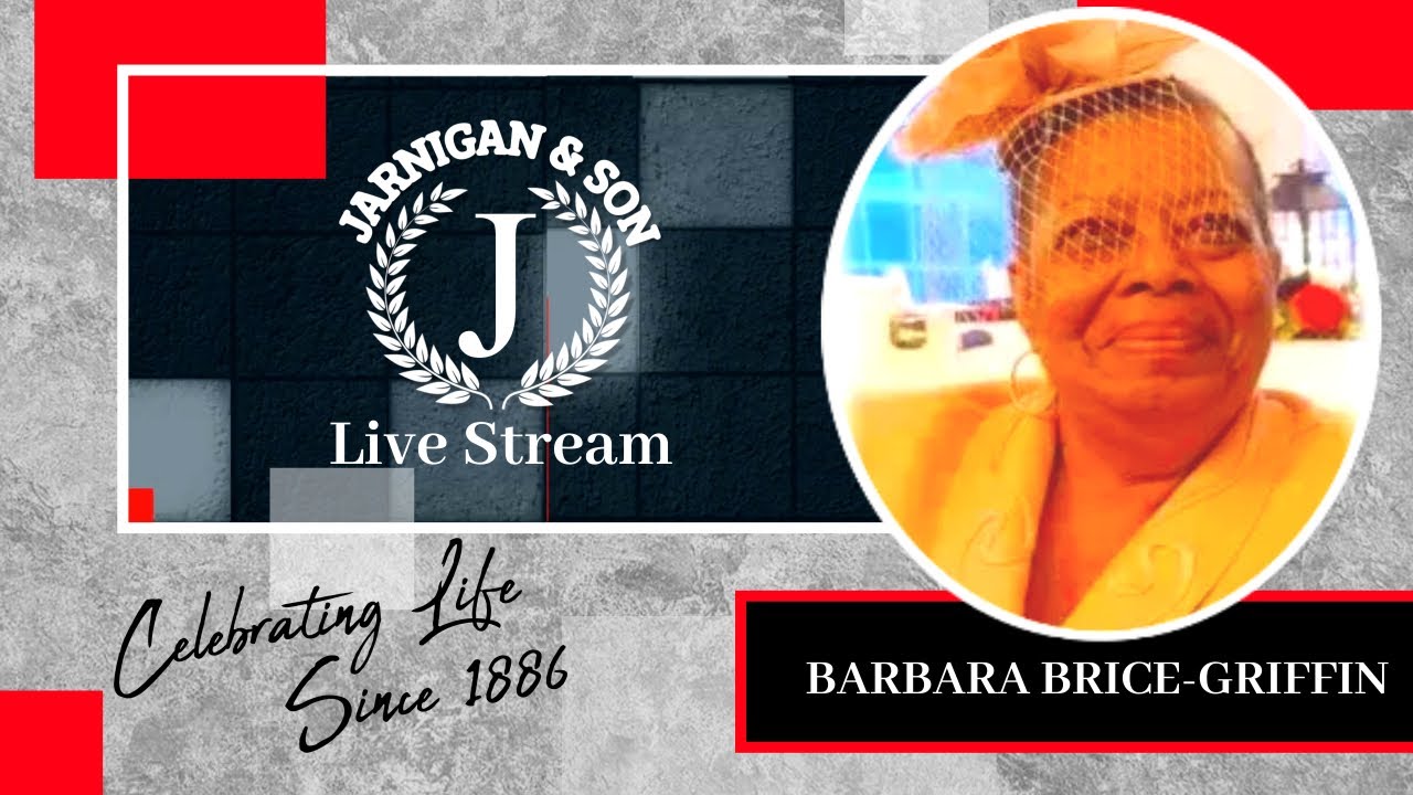 Barbara Jean Foster Brice-Griffin Funeral Service - YouTube
