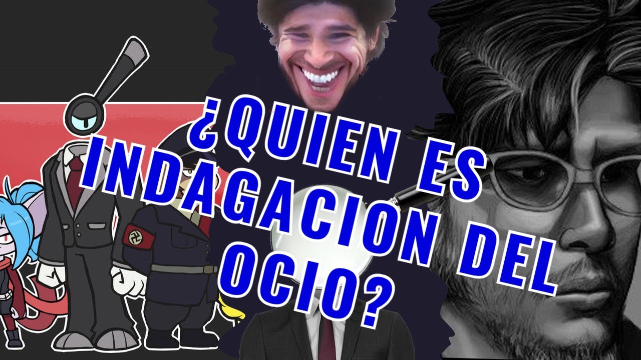 ¿QUIEN ES INDAGACIÓN DEL OCIO? | LORE Y ARCOS | ¿QUIEN ES? #1 | #ocio # ...
