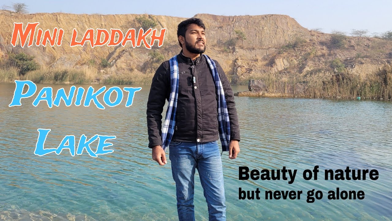 PANIKOT LAKE || Mini Laddakh || Faridabad || Best place || Delhi to ...