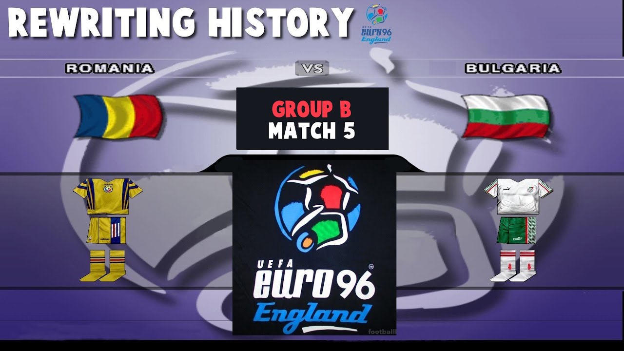 UEFA EURO 1996 | Romania vs Bulgaria | Rewriting History | Match 19 ...