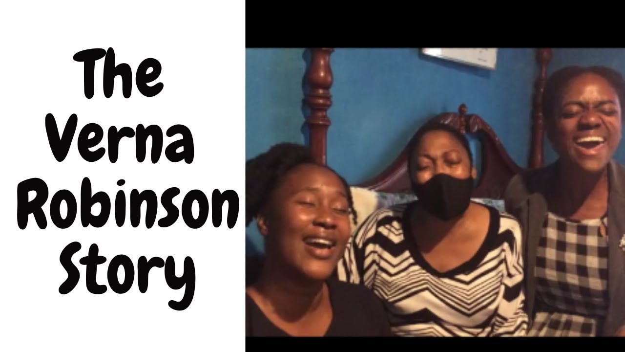 The Verna Robinson Story- - YouTube