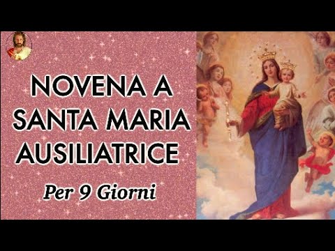 NOVENA A SANTA MARIA AUSILIATRICE - YouTube