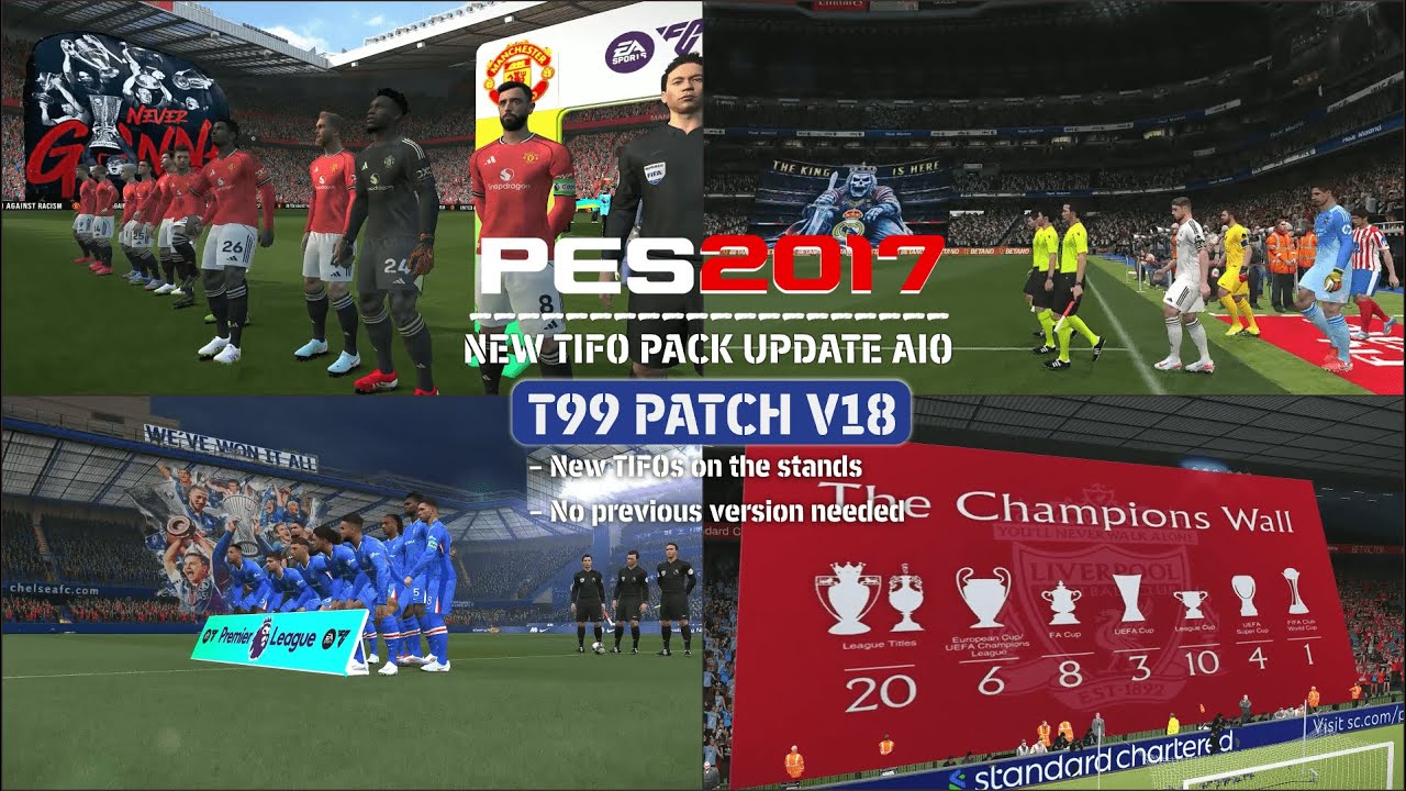 PES 2017 - T99 Patch Mod Tifo Pack Update AIO 2025/2026 | PES 2017 Mod ...