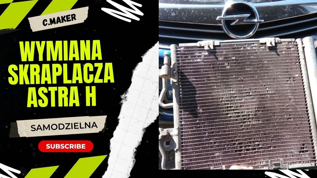 Wymiana skraplacza, chłodnicy klimatyzacji astra h III, pod blokiem ...