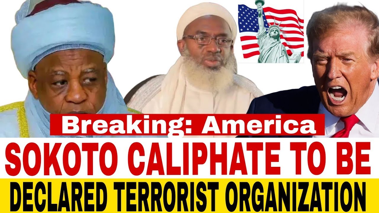 BREAKING!! AMERICA READY TO DECLARE SOKOTO CALIPHATE A TERRØRÎẞT ...
