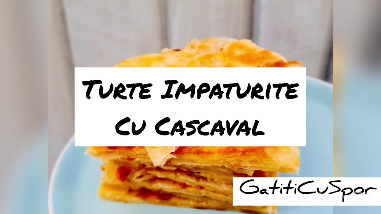 Turte Impaturite Cu Cascaval - YouTube