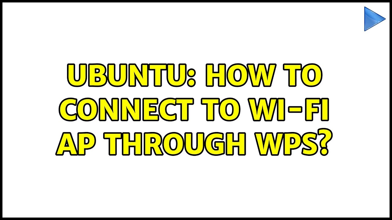 Ubuntu: How to connect to Wi-Fi AP through WPS? - YouTube