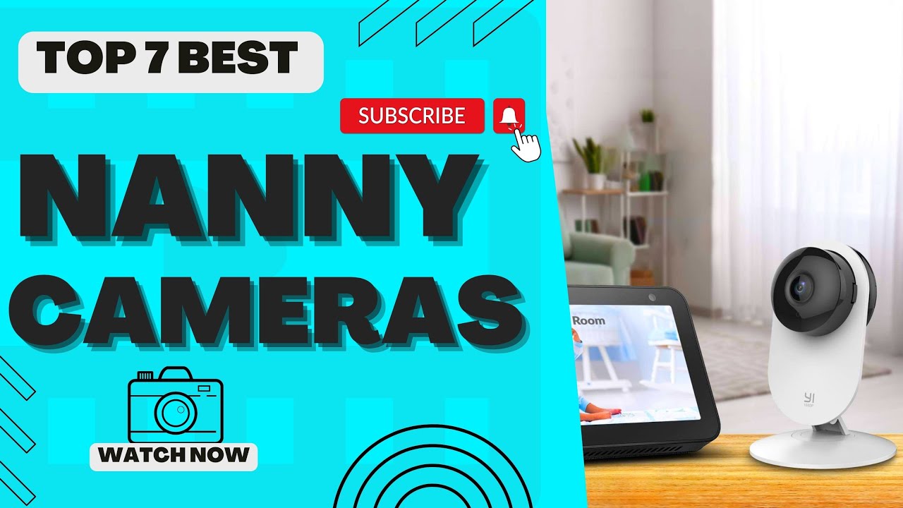 7 Best Nanny Cameras on the Market [Review in 2023] - YouTube