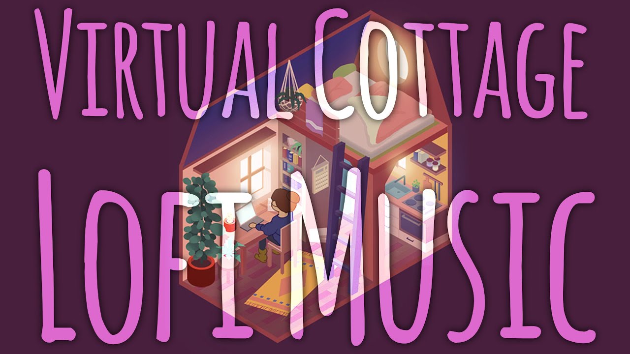 30 Minutes Lofi Beats | Virtual Cottage - YouTube