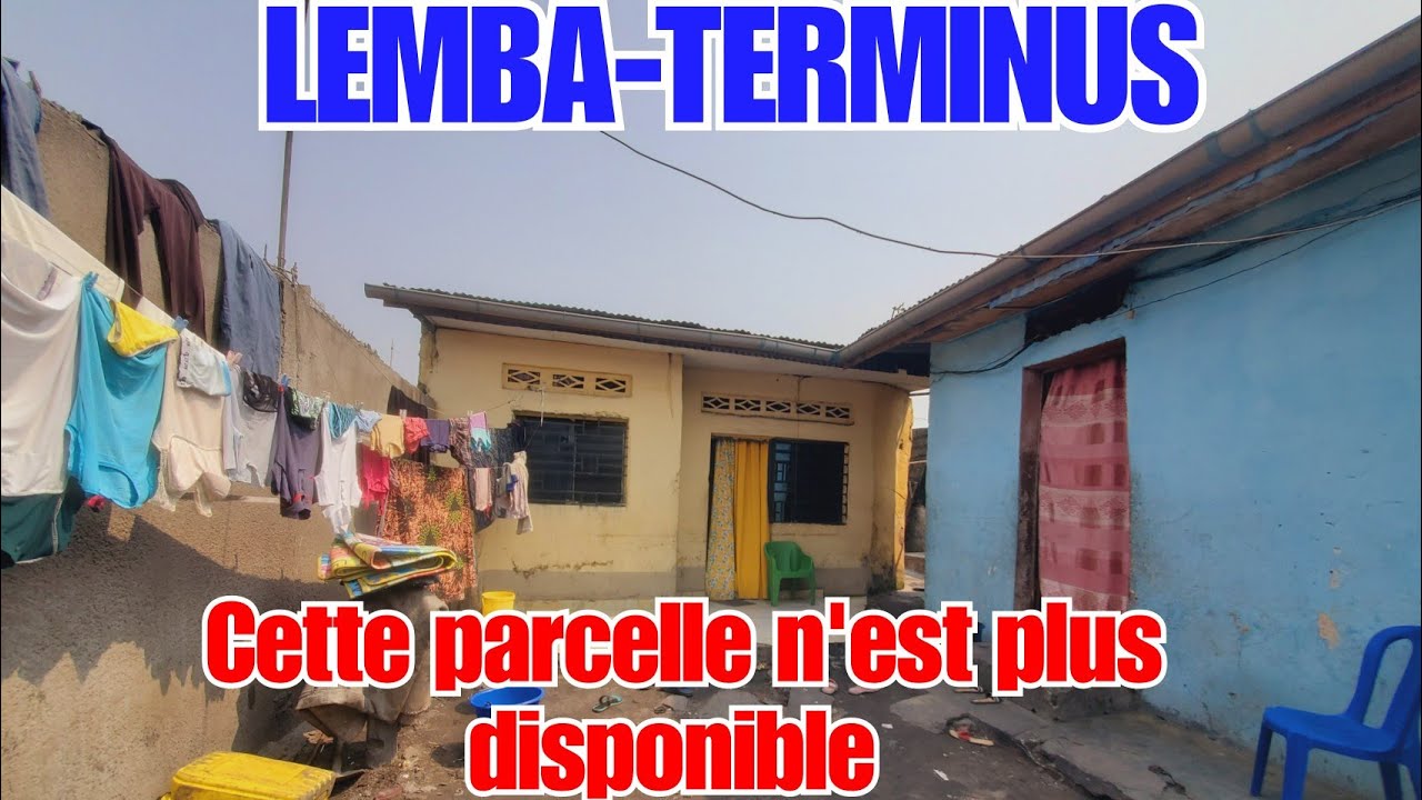 👉RDC/KINSHASA/COMMUNE DE LEMBA-TERMINUS:PARCELLE À VENDRE AVEC 3 PORTES ...
