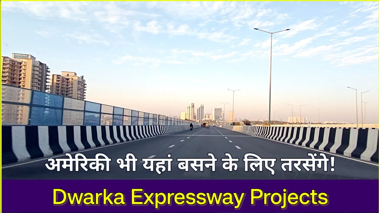 Dwarka Expressway Projects | Best Projects on Dwarka Expressway | Video ...