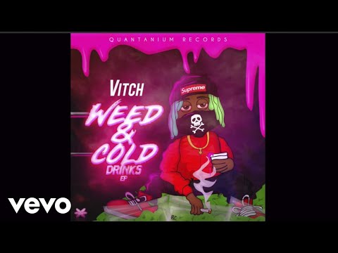 Vitch - Weed Party (Official Audio)