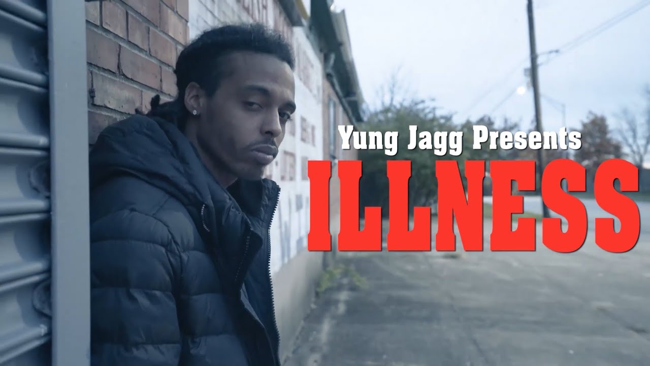 Yung Jagg - "iLLness" Official Video - YouTube