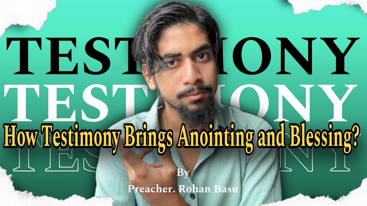 How Testimony Brings Anointing and Blessings? || #bible #testimony # ...