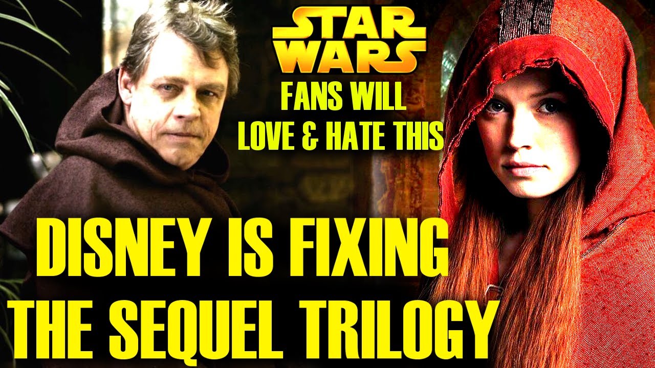 The Sequel Trilogy Is Getting FIXED! Disney's Last Ditch Effort To Save ...