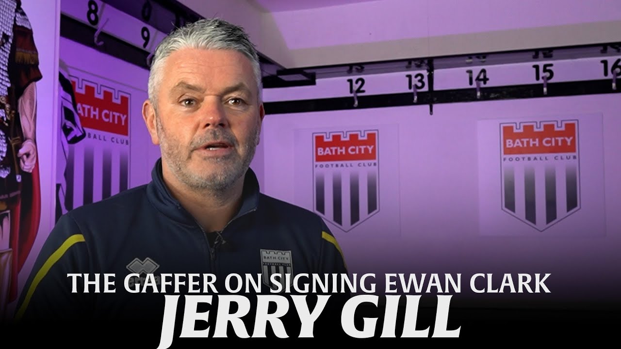 𝗝𝗘𝗥𝗥𝗬 𝗚𝗜𝗟𝗟 | The Gaffer speaks about signing Ewan Clark - YouTube