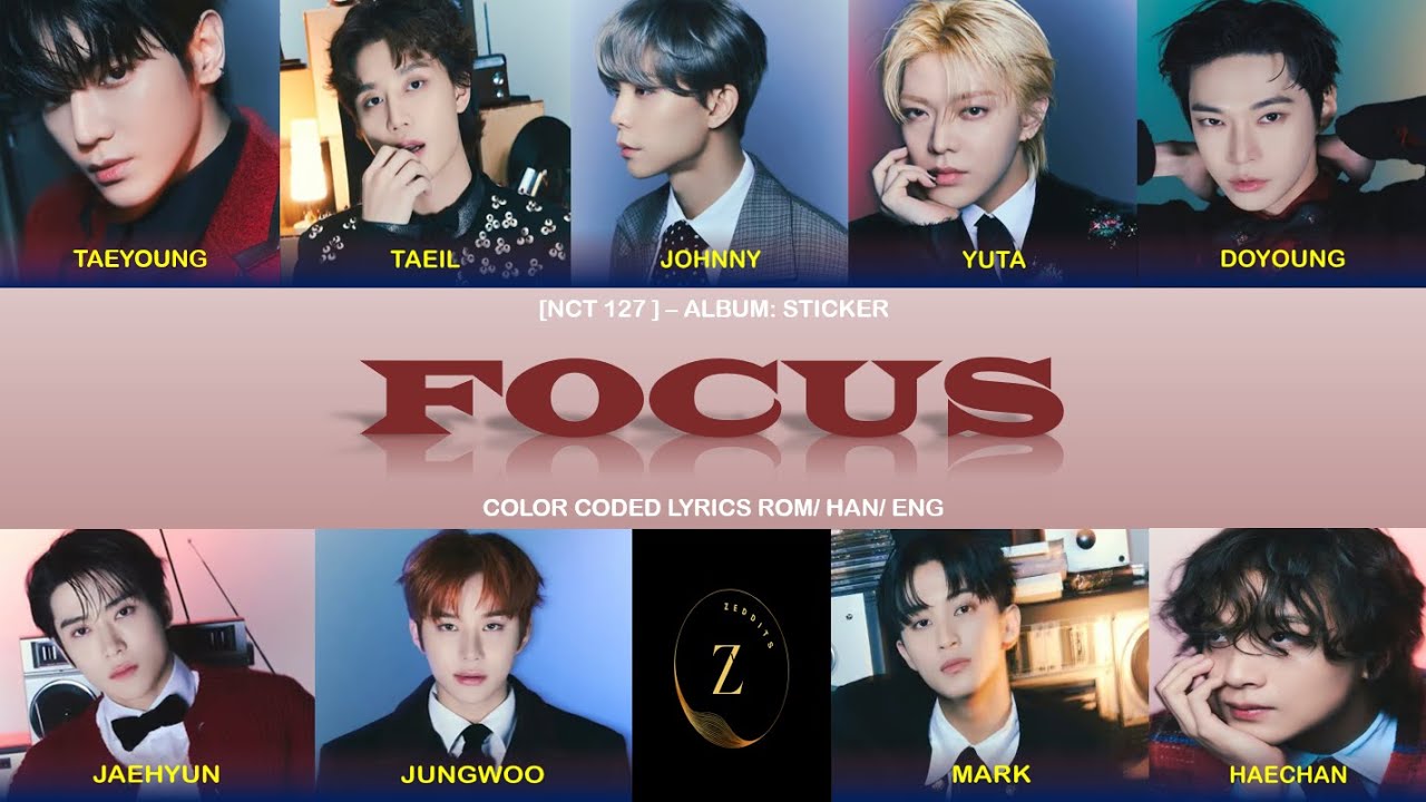 [NCT 127 엔시티 127] - "FOCUS" (Color Coded Lyrics Rom/ Han/ Eng ...
