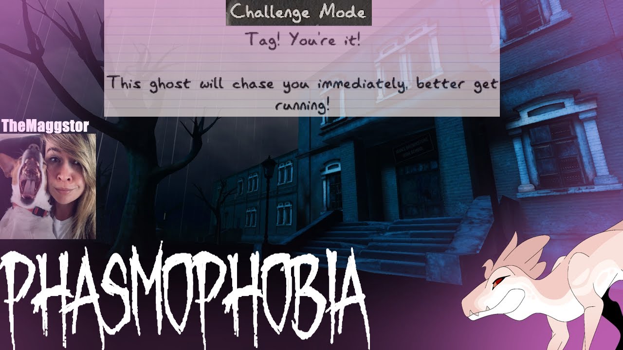 Phasmophobia: Weekly Challengeb #16 || Tag! Youre it! (ft. @Maggstor ...