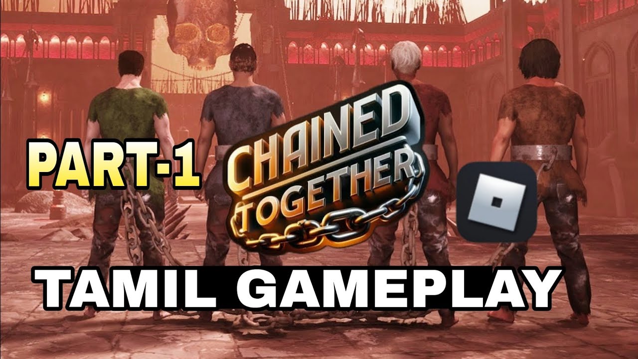 Chained Together Mobile Tamil Gameplay Co-op with friends ...