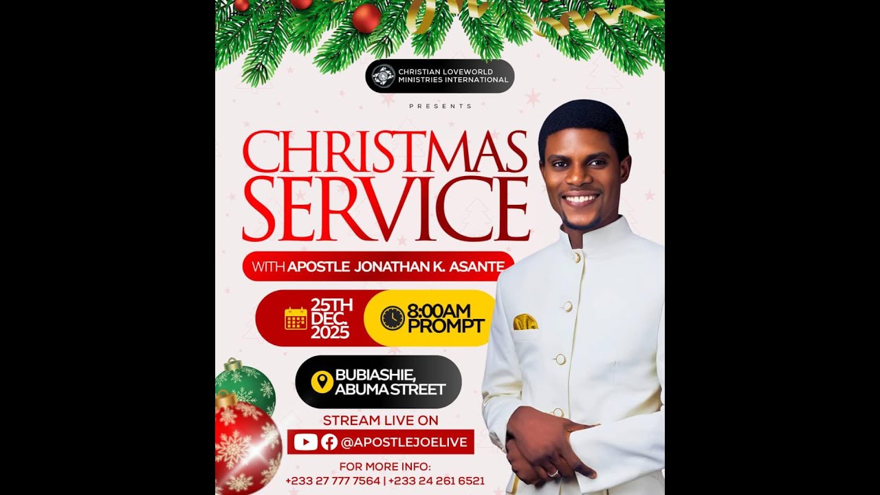 CHRISTMAS SERVICE WITH APOSTLE JONATHAN K ASANTE...25/12/2025 - YouTube