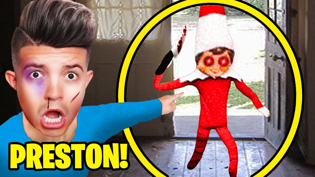 Preston Caught ELF ON THE SHELF.EXE in HIS HOUSE! - YouTube