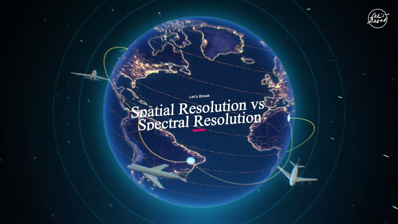 Spatial Resolution vs Spectral Resolution - YouTube