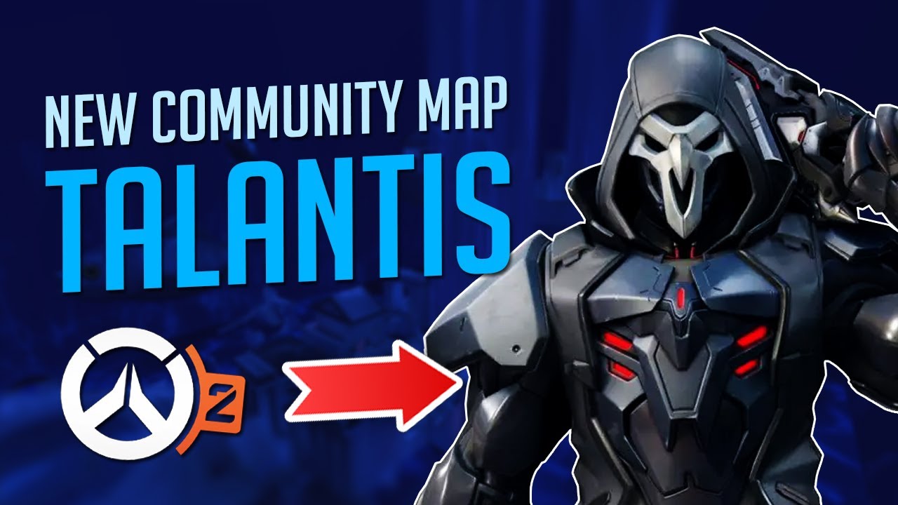 NEW COMMUNITY DESIGNED MAP IN OVERWATCH 2 - TALANTIS! - YouTube