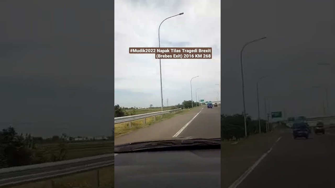 Napak Tilas Tragedi Brexit (Brebes Exit) 2016 (Dari arah Jakarta ke ...