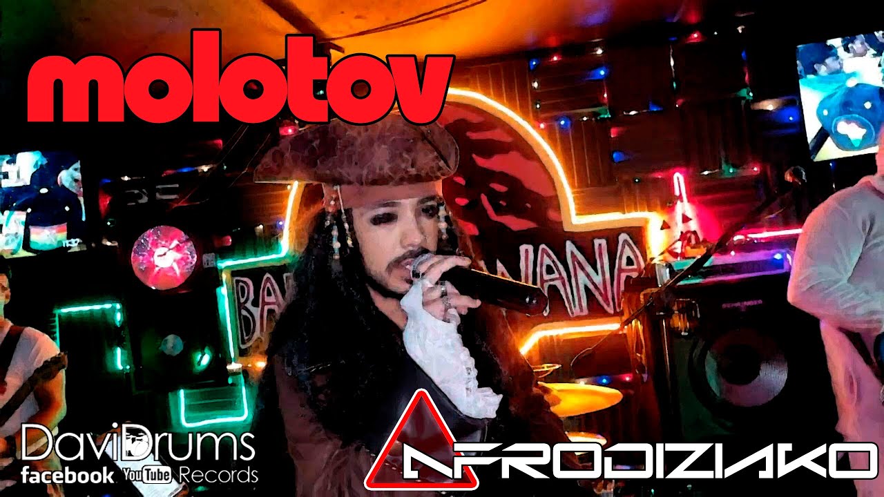 Molotov - Here We Kum [Afrodiziako Covers Band] [Bar Mary Wana] Johnny ...